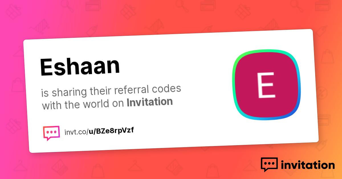 Eshaan s Promo Codes Eshaan Gupta Invitation codes eshaan-s-promo-codes-eshaan-gupta-invitation-codes