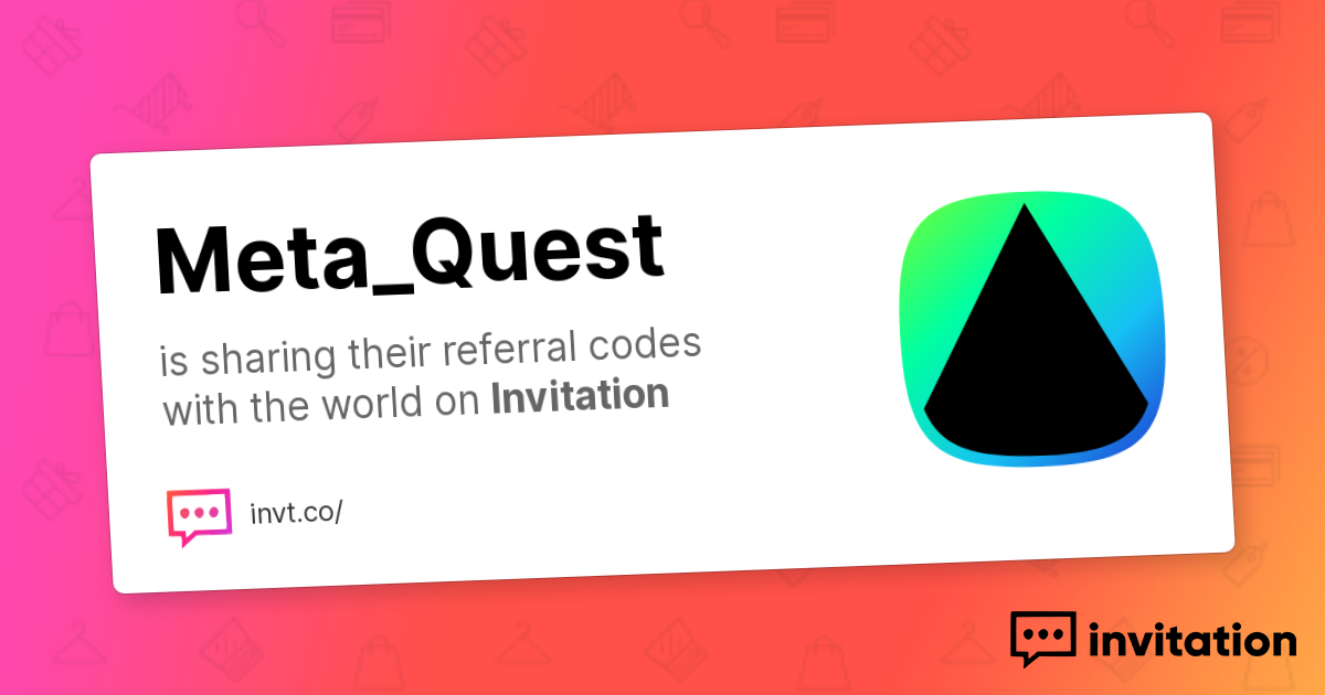 Meta Quest referral — Meta Quest invitation.codes