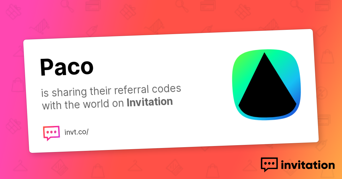 Paco's Promo Codes — Paco invitation.codes