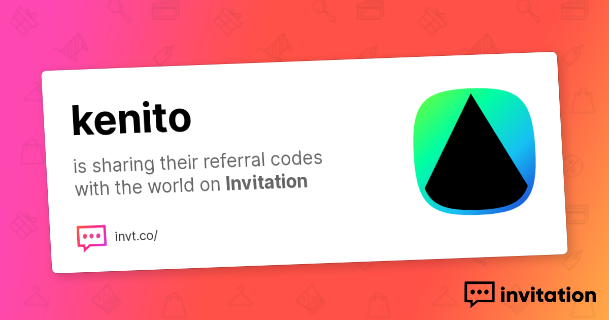 Kenito — kenito invitation.codes