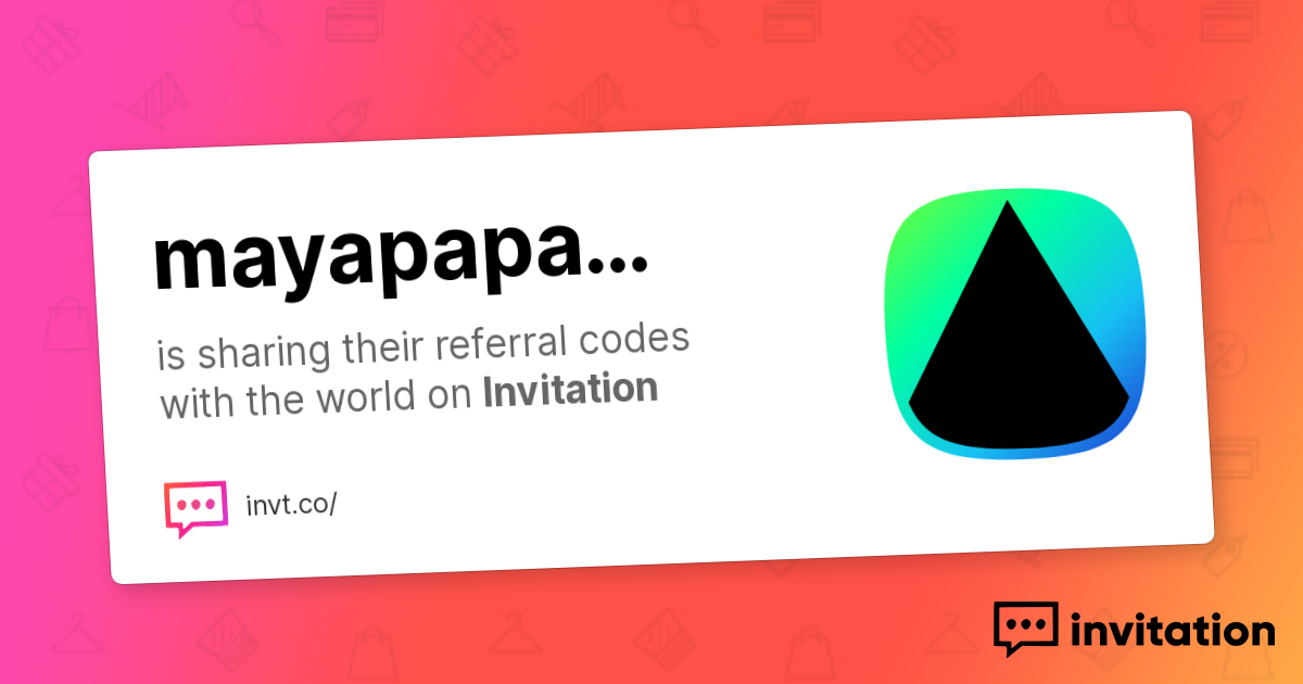 Maya's Promo Codes — Maya Reich invitation.codes