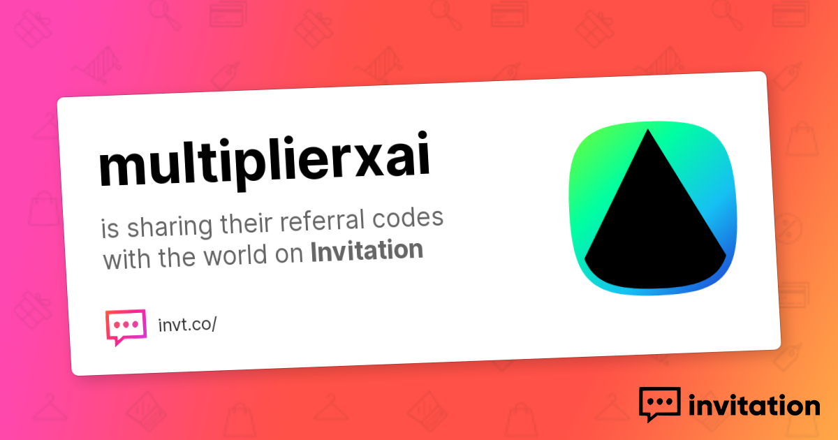 Multiplier's Promo Codes — Multiplier AI invitation.codes